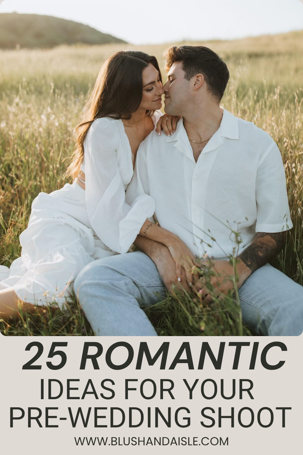 27 Romantic Outdoor Pre-Wedding Photoshoot Ideas - Blush and Aisle